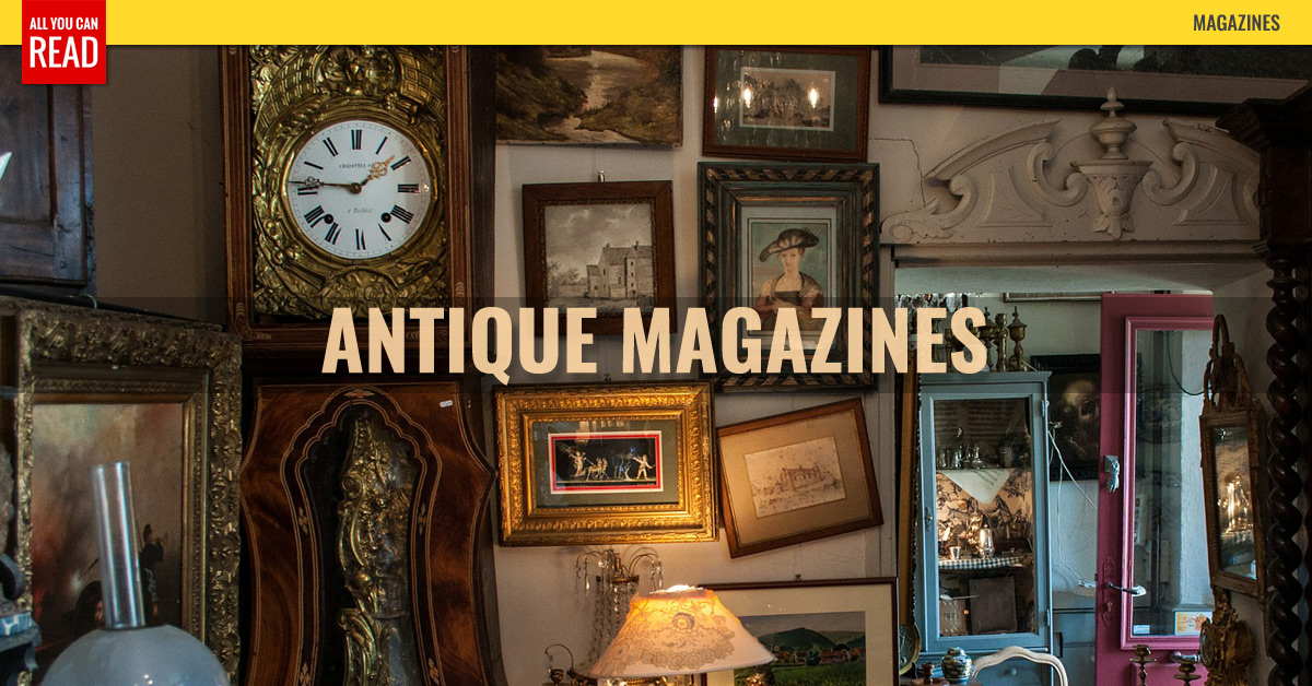 Top 10 Antique Magazines - Antiqueweek Central, Antiqueweek Eastern ...