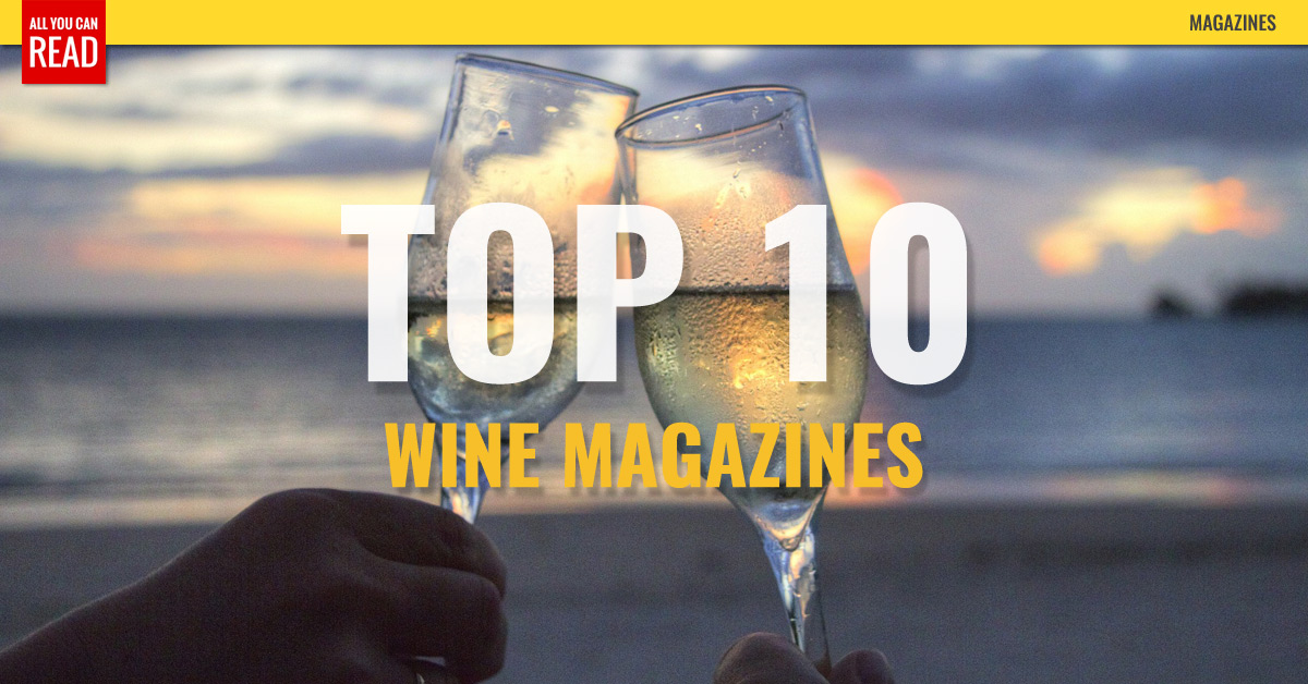 Best Wine Magazines - Bon App?tit, Food & Wine, Saveur, Wine Spectator ...